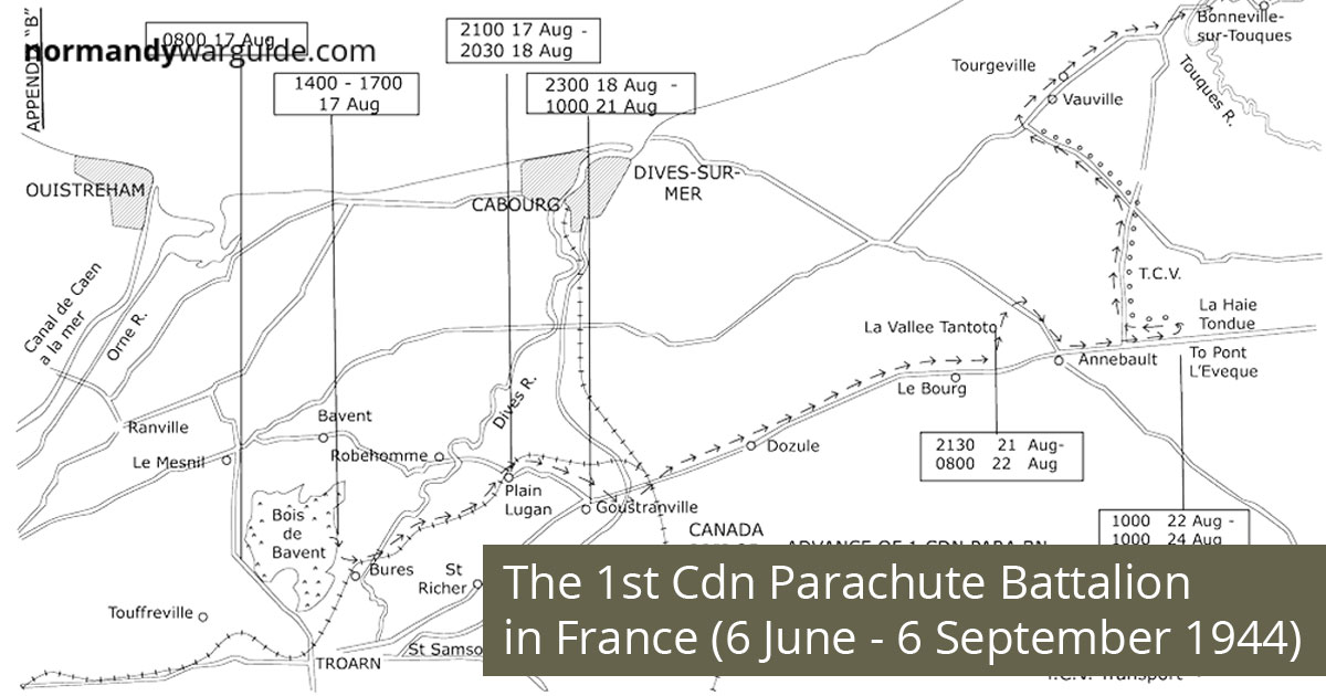 The 1st Canadian Parachute Battalion in France (6 June - 6 September ...
